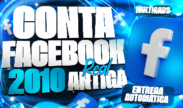 Conta Facebook 2010 BRASIL - Entrega - Redes Sociais - Facebook - GGMAX