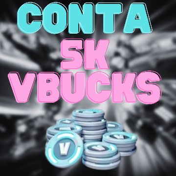 Contas com 5k Vbucks - Fortnite - Contas Fortnite - GGMAX