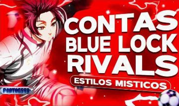 CONTAS BLUE LOCK RIVALS Y ESTILOS ( - Roblox - Blue Lock Rivals - GGMAX