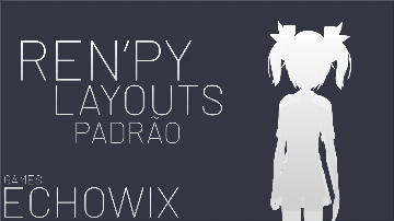 Layouts para Engine Ren'py. (Padrão) - Serviços Digitais - GGMAX