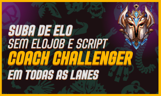 COACH DESAFIANTE EM TODAS AS LANES - - League of Legends - Coach, Guias ...
