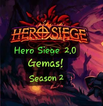 !!Gemas Hero Siege 2.0!! {Season - Steam - Outros - GGMAX