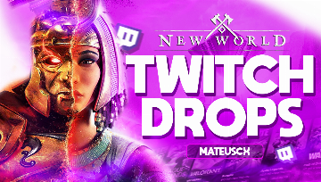 [TWITCH DROPS 🈳] NEW WORLD [TODOS - New World - GGMAX