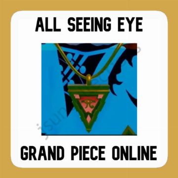 All Seeing Eye | GPO - Roblox - Grand Piece - GGMAX
