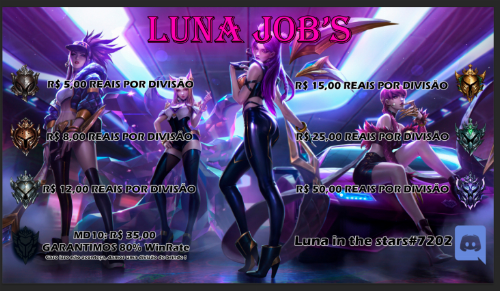 Luna Job´s - League of Legends - Serviços e Boosting - GGMAX