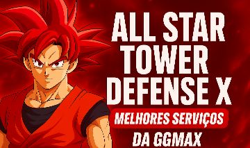 All Star Tower Defense X (ASTD X) - GGMAX