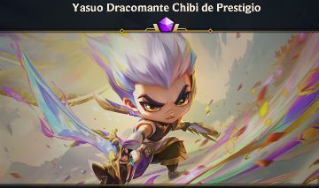 [TFT] YASUO DRACÔNICO PRESTÍGIO CHIBI + - League of Legends - Teamfight ...