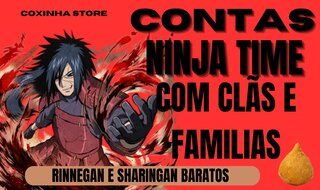 [RINNEGAN] CONTAS NINJA TIME | CLAN, - Roblox - Ninja Time - GGMAX