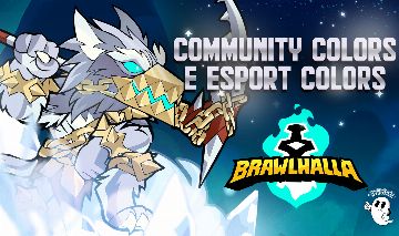 BRAWLHALLA COMMUNITY COLORS - ESPORT - Brawlhalla - Códigos, Keys e ...