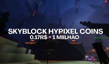 (1 MILHÃO = 0.17R$) HYPIXEL SKYBLOCK - Minecraft - Hypixel - GGMAX