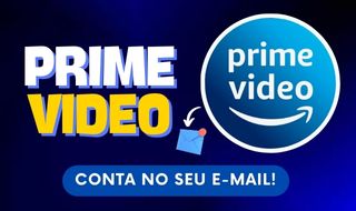 CONTA PRIME VÍDEO NO SEU E-MAIL (SÓ - Assinaturas e Premium - GGMAX