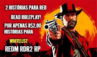 2 Histórias para Whitelist REDM RDR2 RP - Red Dead Online - GGMAX